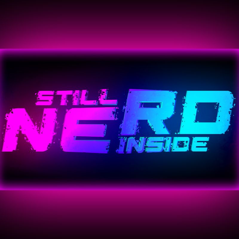 Still Nerd Inside | Stream